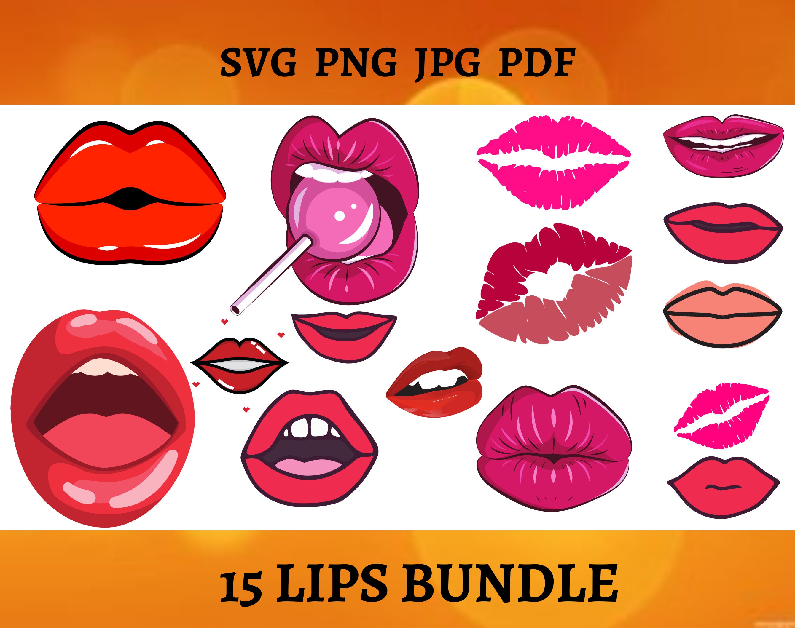 15 LIPS BUNDLE SVG Kiss Design Png for Shirt Mug Kiss Cricut - Etsy