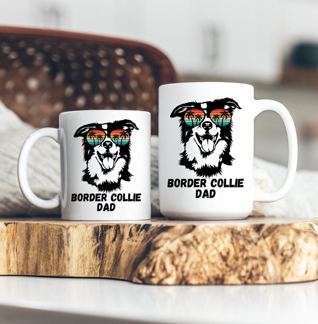 Border Collie Dad Coffee Mug, Border Collie Dog Mug, Border Collie Gift ...