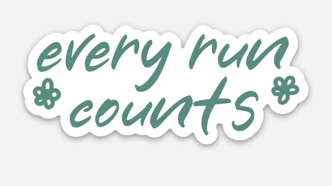 Every Run Counts - Etsy