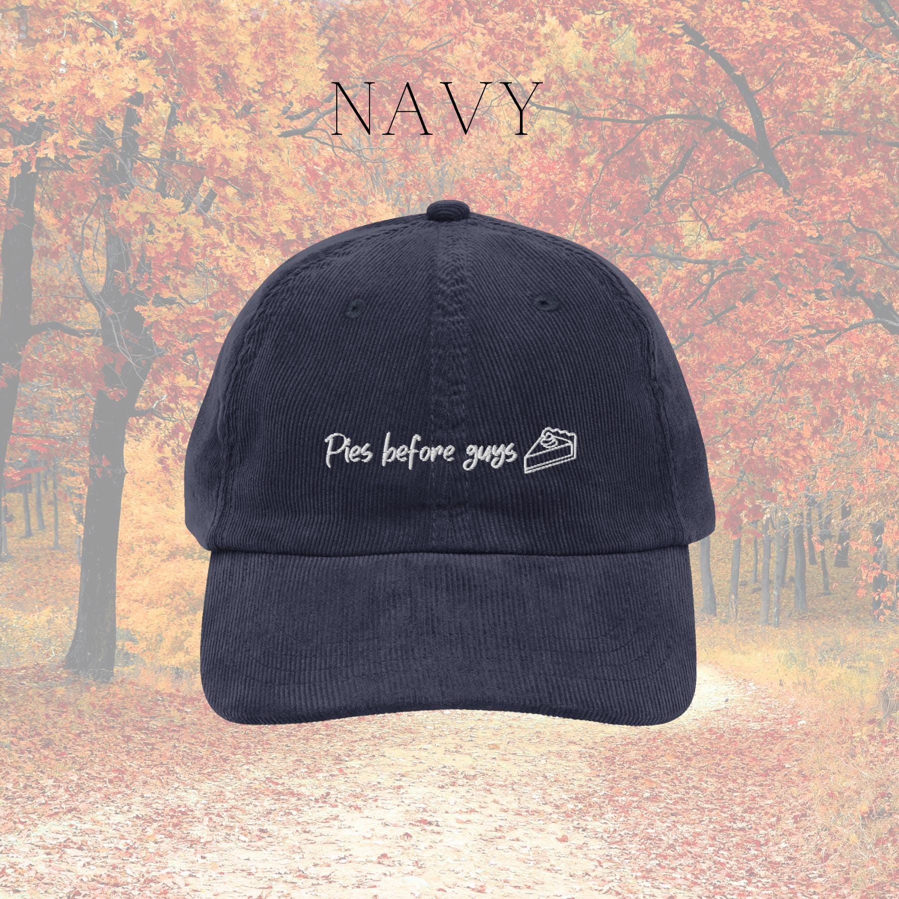Pies Before Guys Vintage Corduroy Cap Thanksgiving Unhinged Logo ...