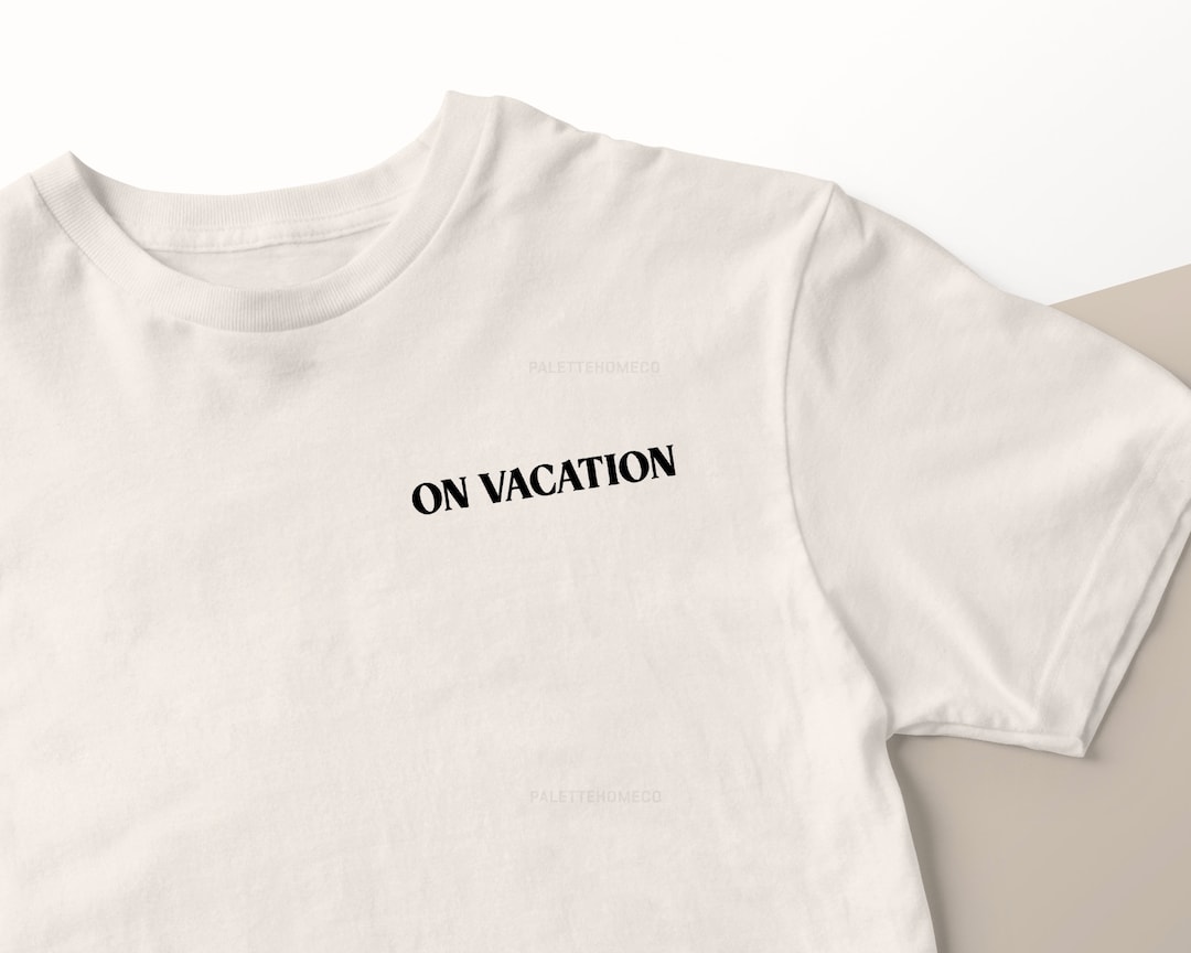 Vacation Shirt, on Vacation Shirt, Vacation T-shirt, Vacation Tee, Gift ...