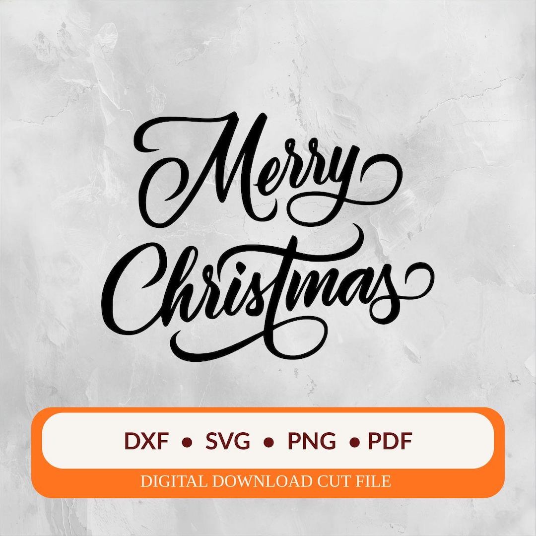 Merry Christmas SVG DXF : Vector Cut File (digital Download) - Etsy