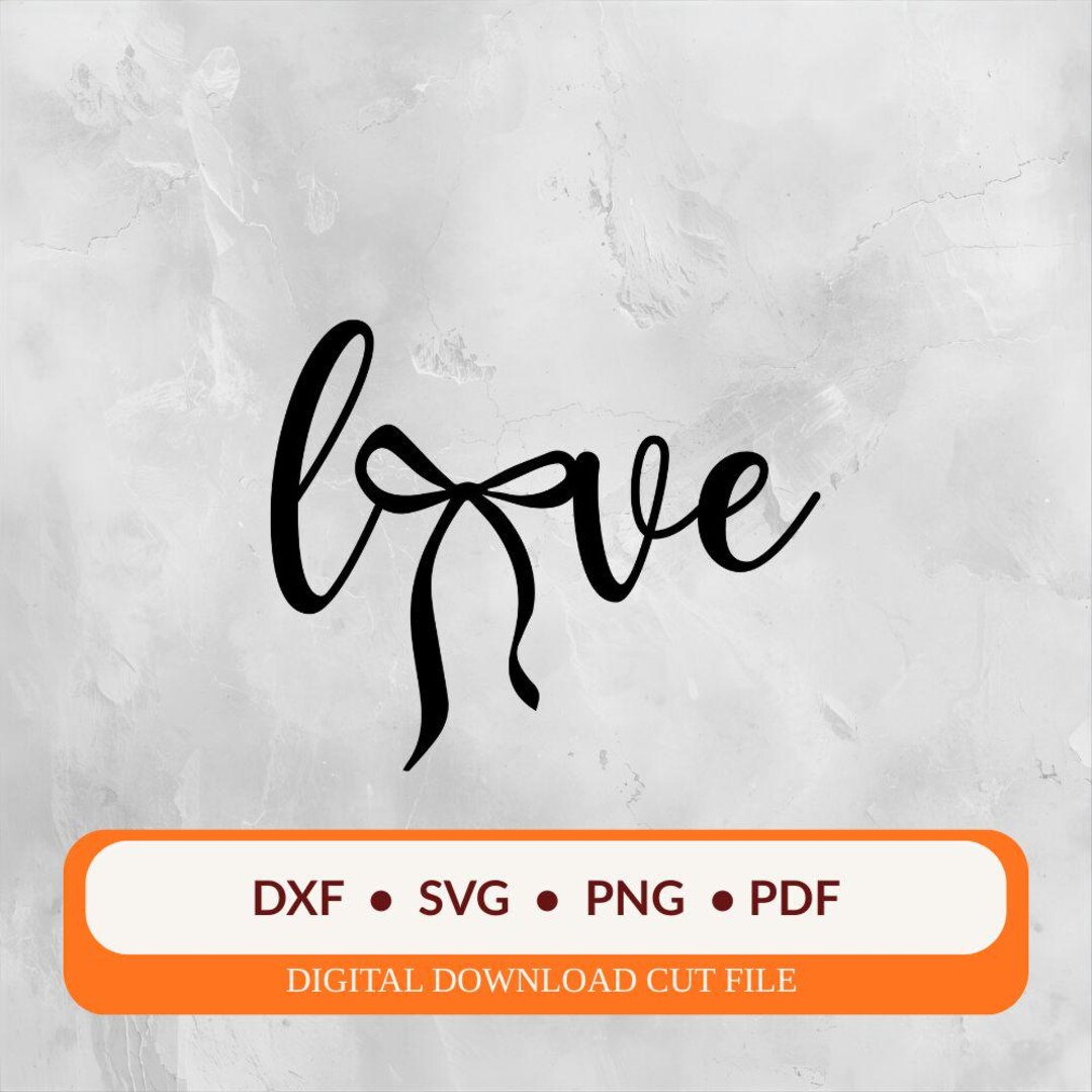 Love Coquette Bow SVG DXF | Valentines Day Vector Cut Files for Cricut ...