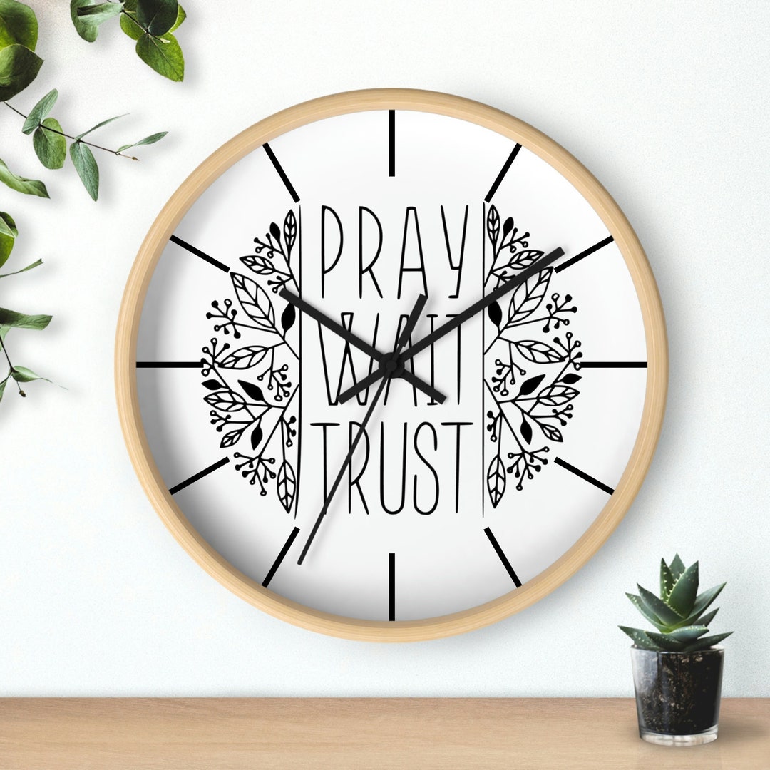 Pray Wait Trust Wall Clock - Etsy