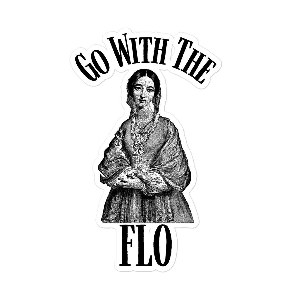 Florence Nightingale Nursing History Sticker Go With the Flo Funny ...