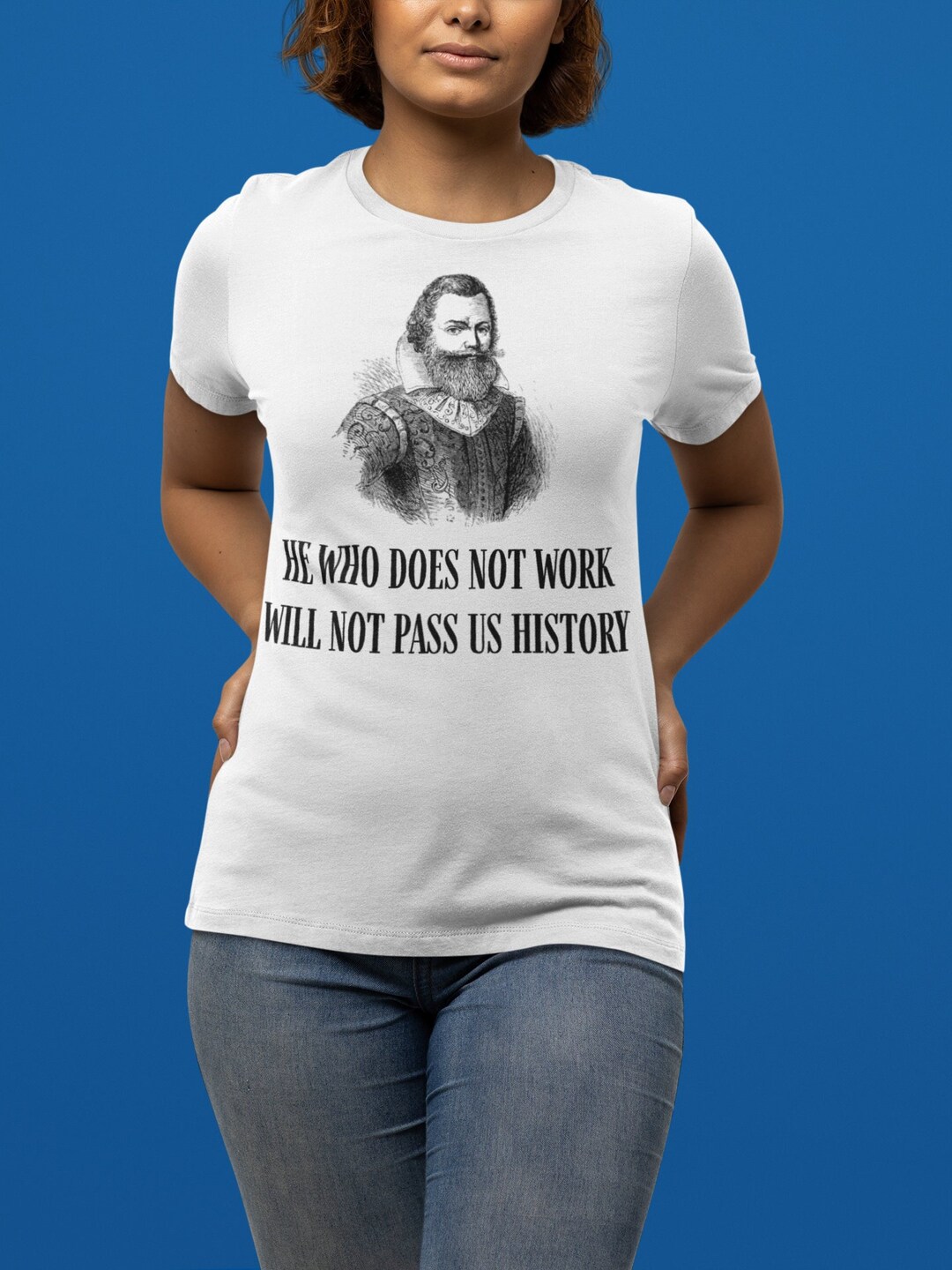 John Smith Colonial US History He Who Does Not Work Will Not Pass ...