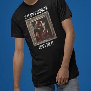 Baroque Art History Funny European Art If It Ain't Baroque, Don't Fix ...