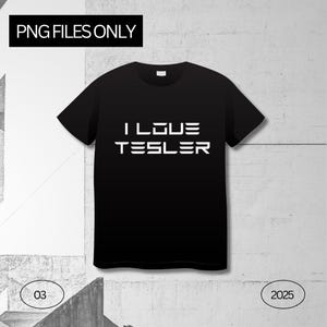 I Love Tesler PNG, Funny Trump Tesla Mispronunciation, Cybertruck ...