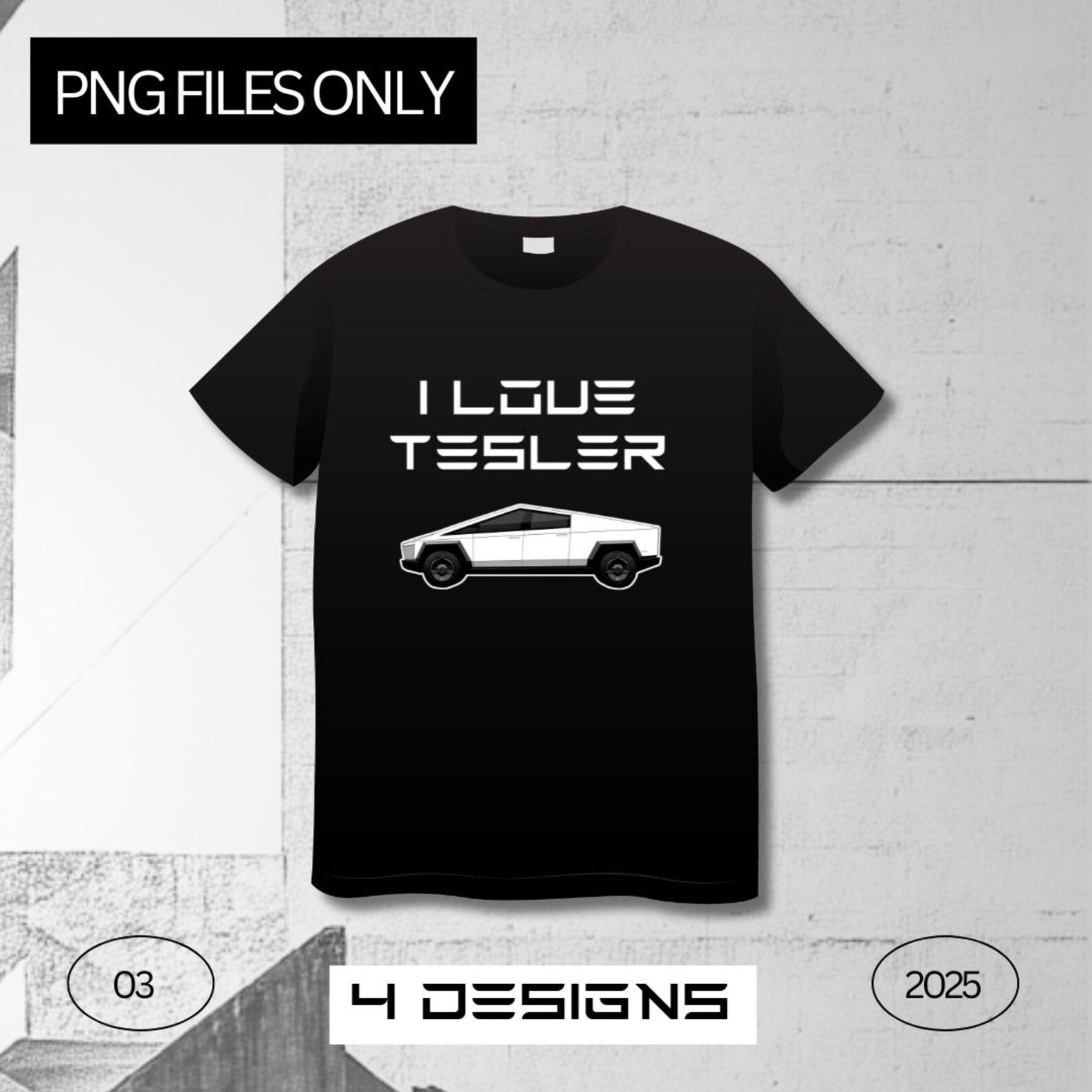 I Love Tesler PNG, Funny Trump Tesla Mispronunciation, Cybertruck ...