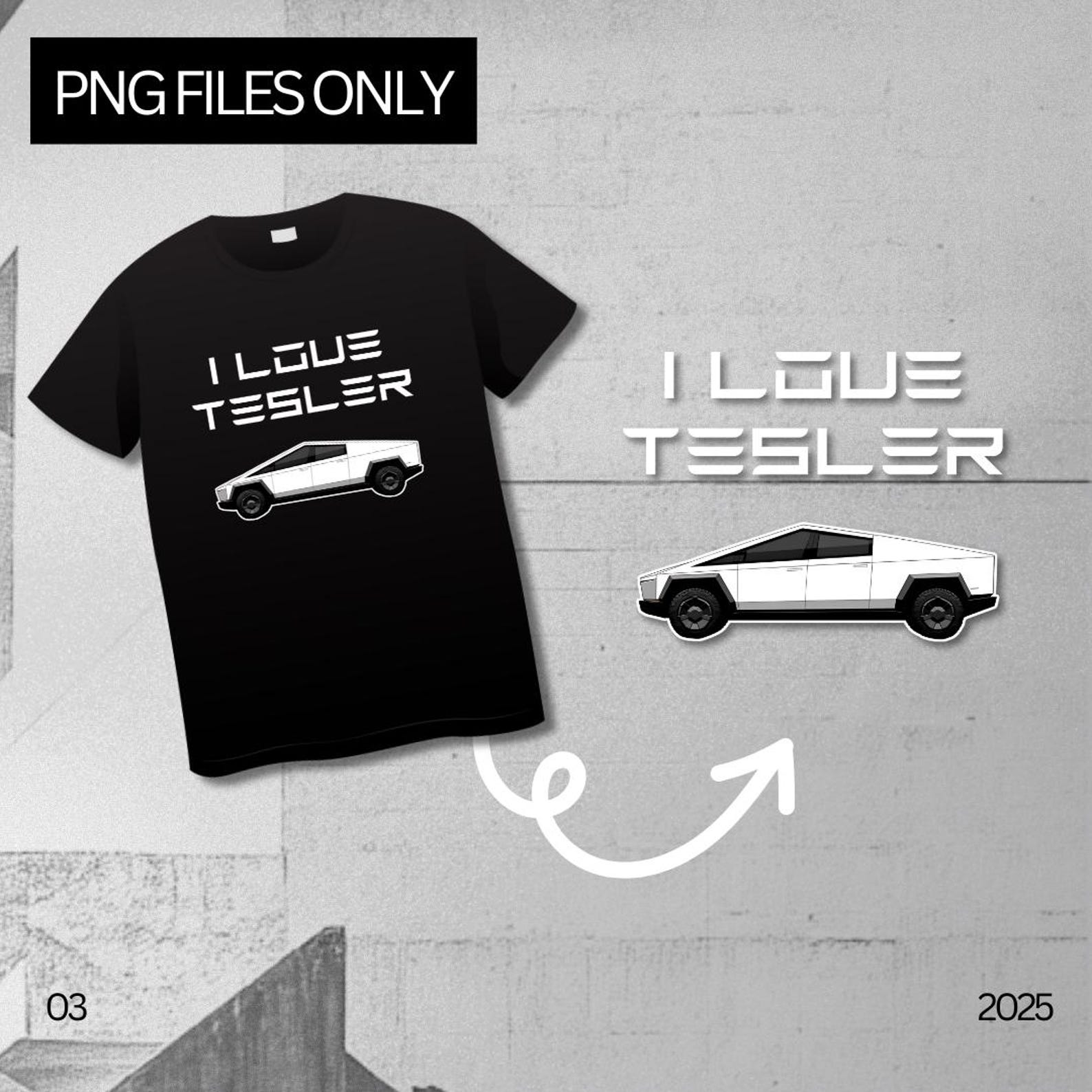 I Love Tesler PNG, Funny Trump Tesla Mispronunciation, Cybertruck ...