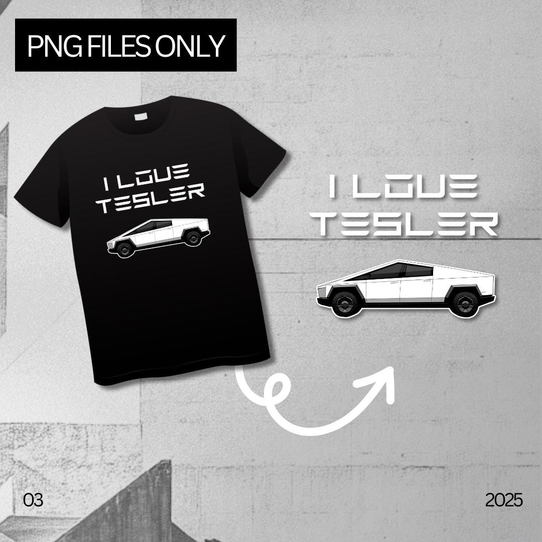 I Love Tesler PNG, Funny Trump Tesla Mispronunciation, Cybertruck ...