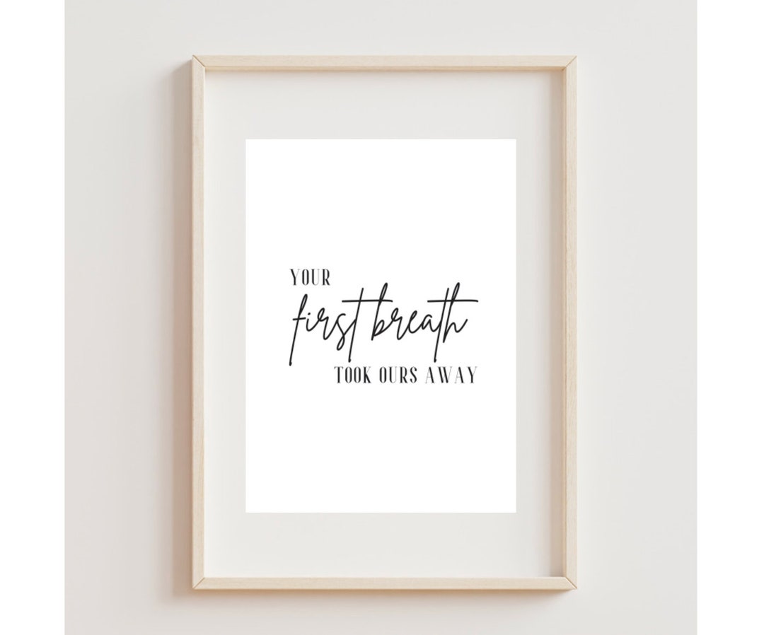 Your First Breath Print, Nursery Decor, Baby's Room Print, Typography ...