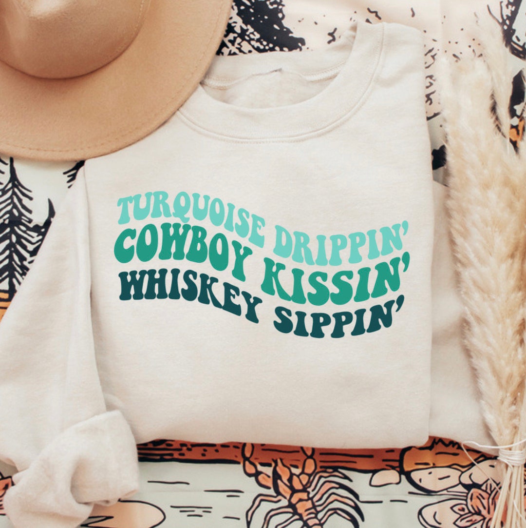 TURQUOISE DRIPPIN Cowboy Kissin Whiskey Sippin Sweater, Western Sweater ...