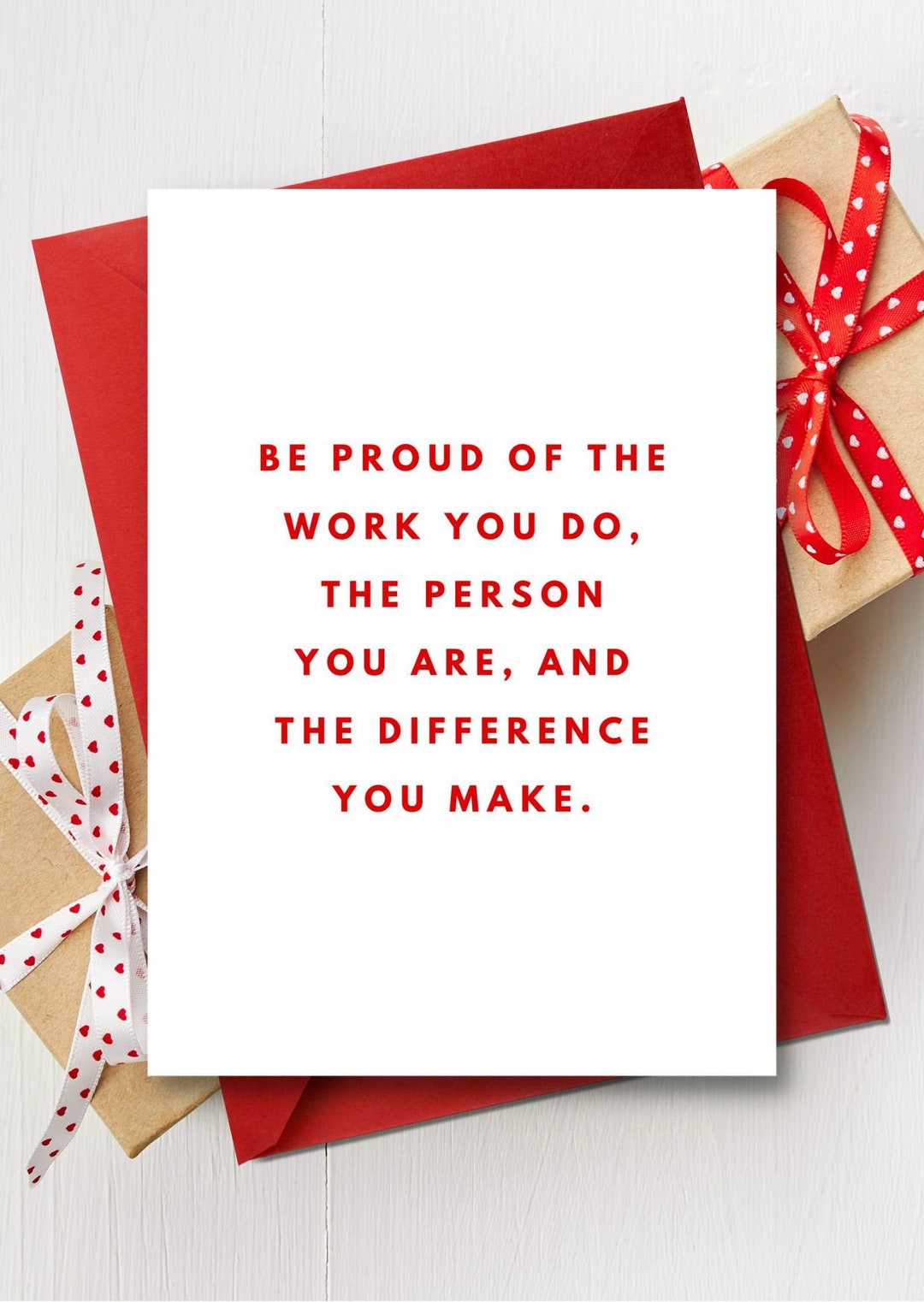 Work/staff Appreciation Greeting Card, Be Proud of the Work You Do, the ...