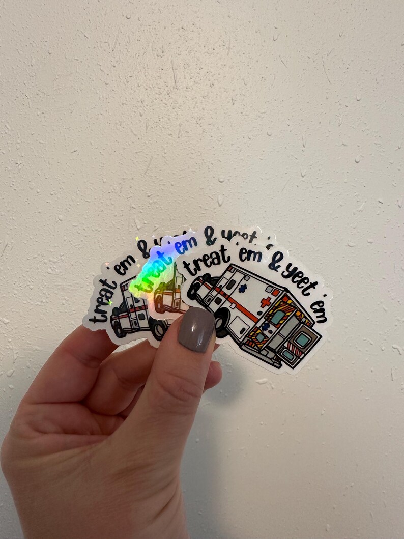 Treat EM & Yeet EM Ambulance Sticker, Funny EMT Paramedic Gift - Etsy