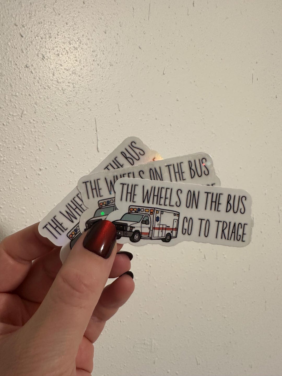 Wheels on the Bus Go to Triage Funny EMS Ambulance Sticker, Ambulance ...
