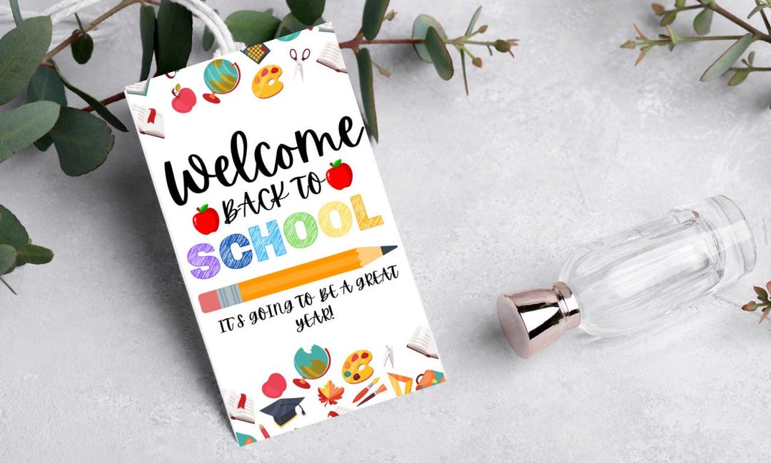 Welcome Back to School Favor Tags,printable First Day of School Gift ...