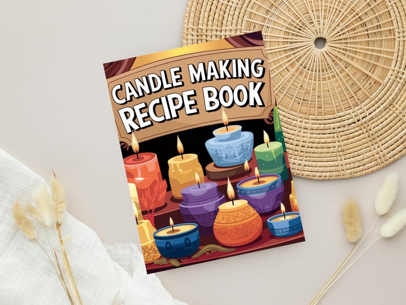 Homemade Candle Making Recipes, Printable Candle Making Recipe Book ...