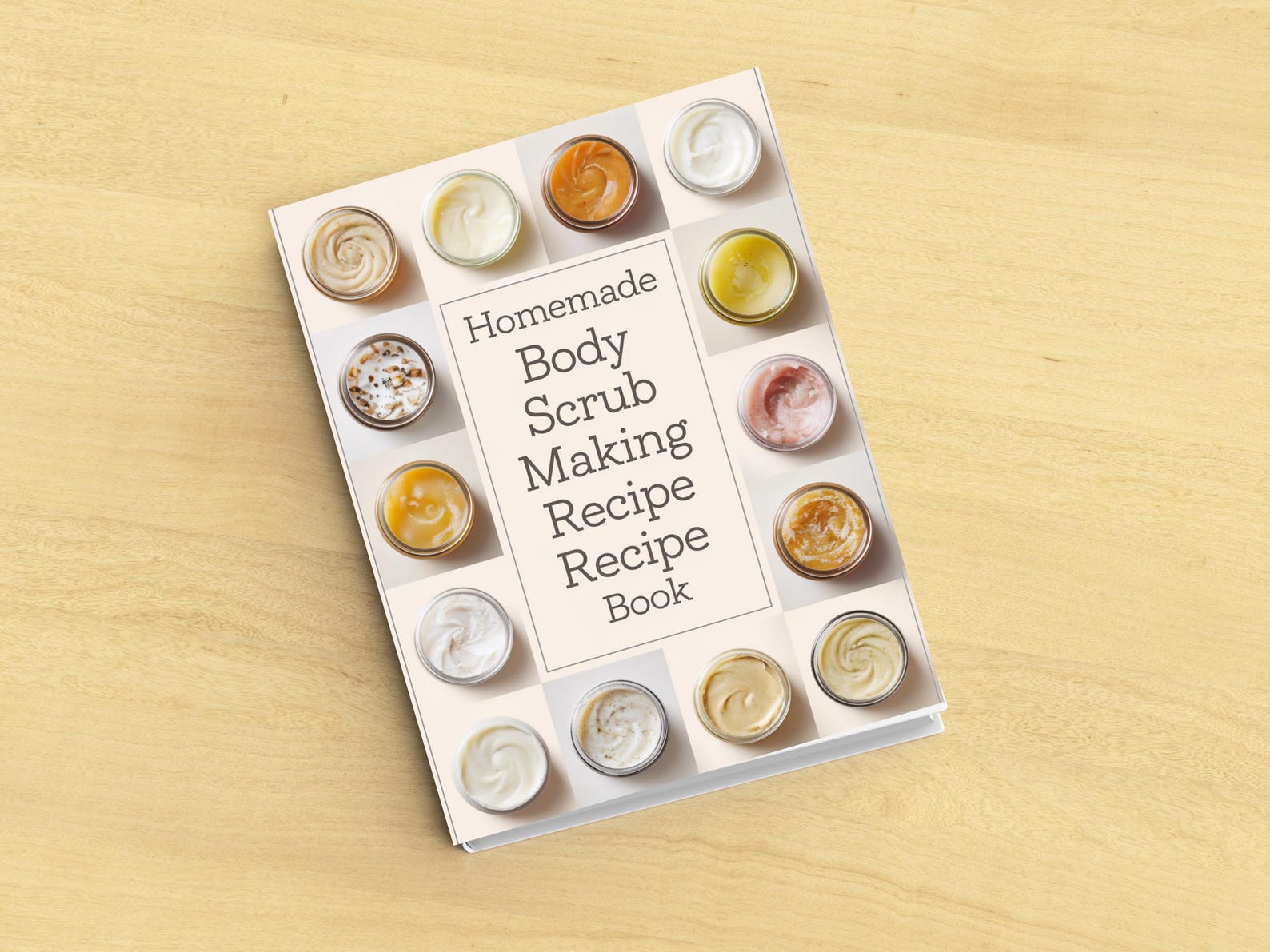 Homemade Body Scrubs Recipe Book,diy Body Scrubs Recipes,natural Body ...