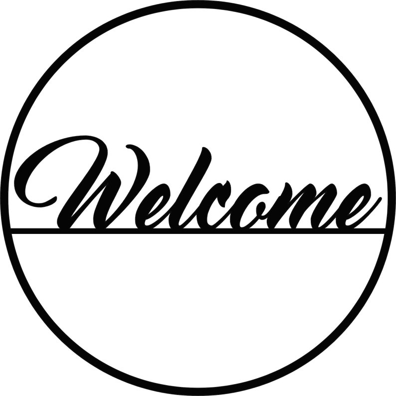 Welcome Loop Ring SVG Door Sign DXF Laser Cut, Plasma Cut Decoration ...