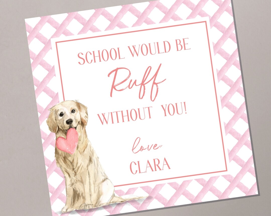School Would Be Ruff Without You Valentine Tag Template, Dog Valentine ...