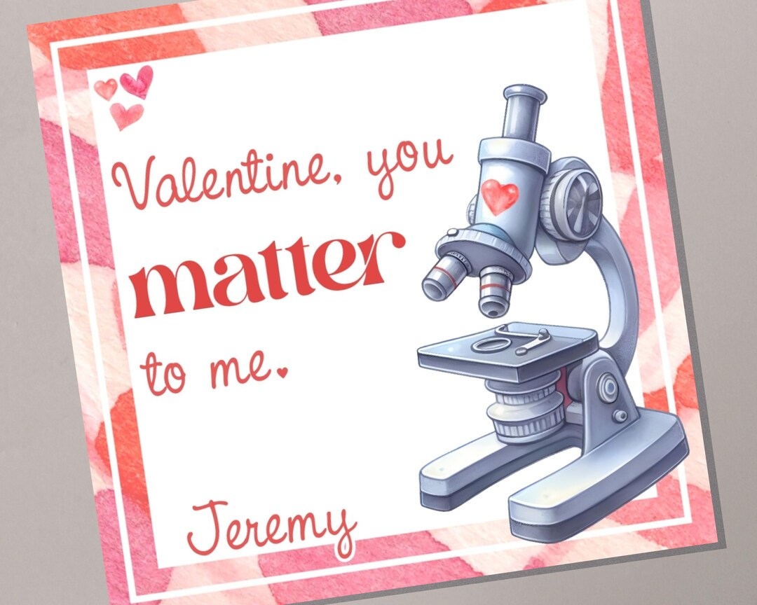 Science Valentine Editable Valentine Tag Template, You Matter Valentine ...