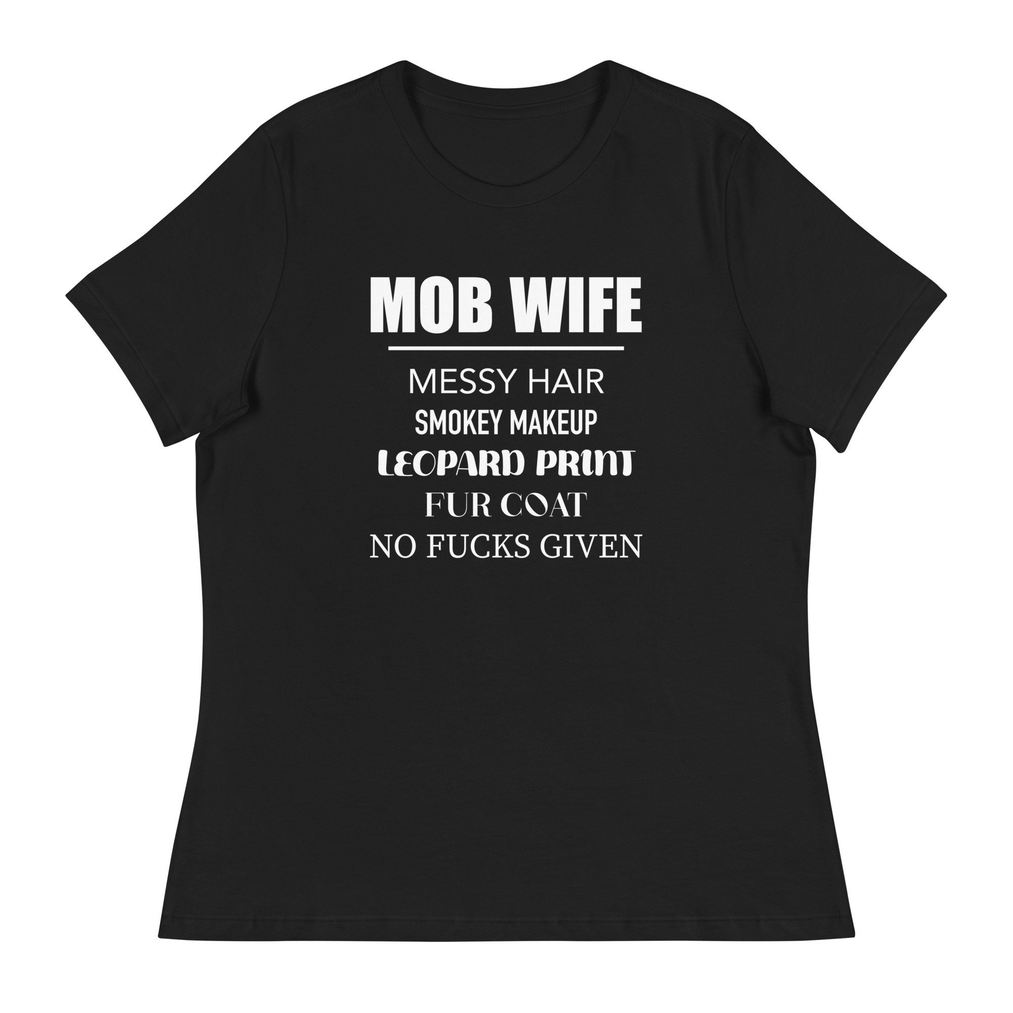 MOB WIFE 101 Mob Wife T-shirt Mob Wife Vibes Mob Wife Era Statement T-shirt Glam T-shirt Trend T ...