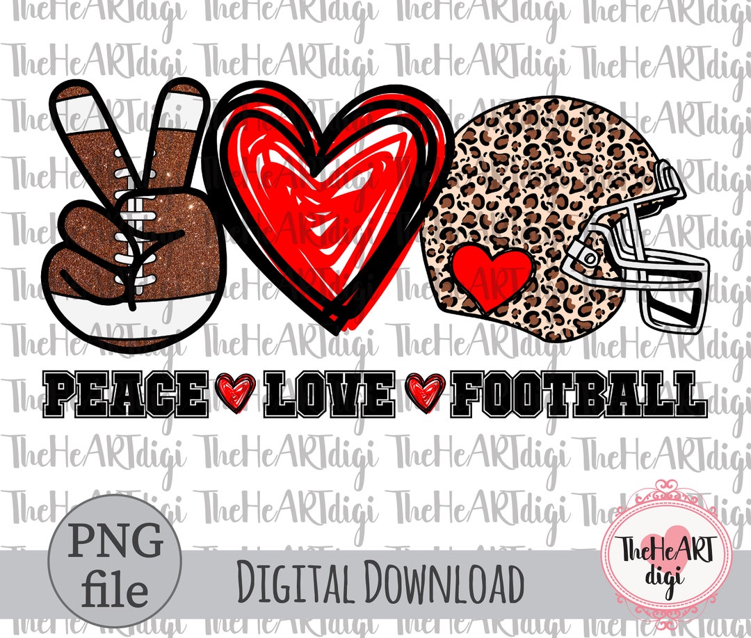 Peace Love Football PNG, Peace Love American Football Sublimation Png ...
