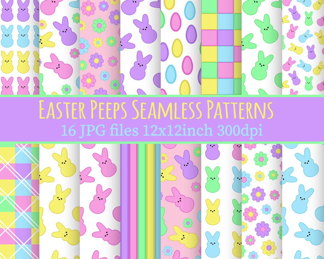 16 Easter Peeps Seamless Patterns, Easter Digital Papers, Peeps ...