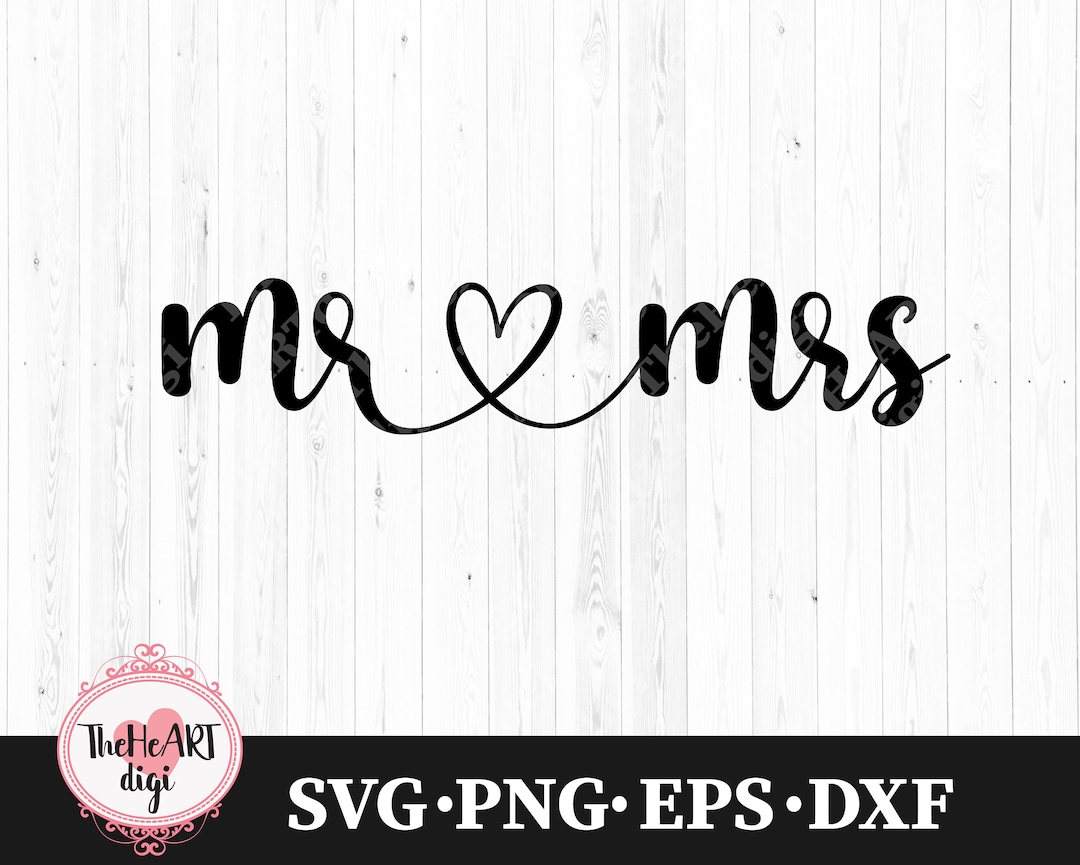 Mr. and Mrs. SVG Mr Svg Mrs Svg Wedding Svg Marriage Svg - Etsy