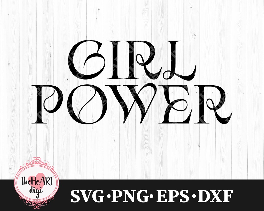 Girl Power SVG Girl Power Writing SVG Strong Women SVG - Etsy