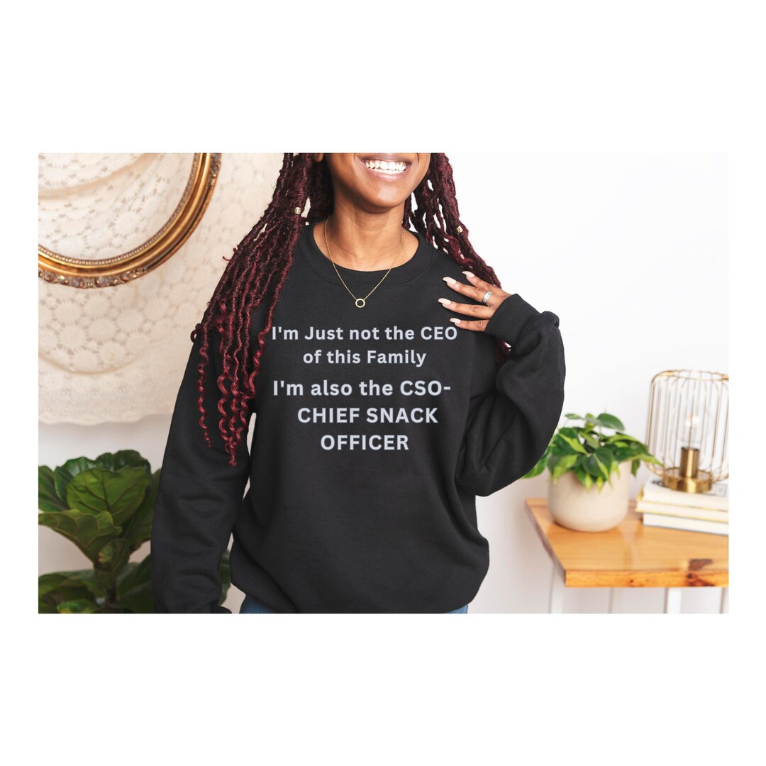 Chief Snack Officer Mother Shirt, CEO Mom, Mother Snack Giver, Snack ...