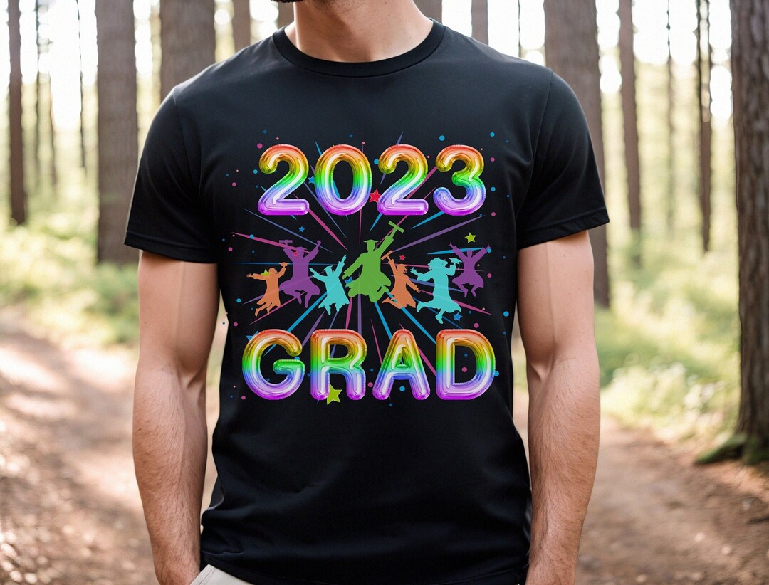 2023 GRAD T-shirt, 2023 Graduations High School Graduation College ...