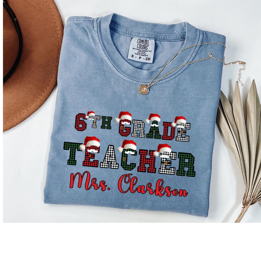 Personalized Sixth Grade Teacher Christmas Shirt Custom 6th Grade Team ...