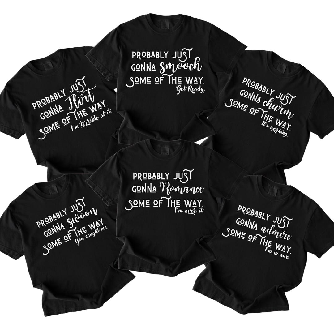 Funny Couple Group Shirts, Matching Comfort Colors Tees, Probably Just ...
