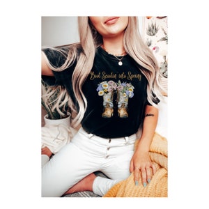Boot Scootin' Into Spring Wildflower Boot Tshirt Flower Boot Tee ...