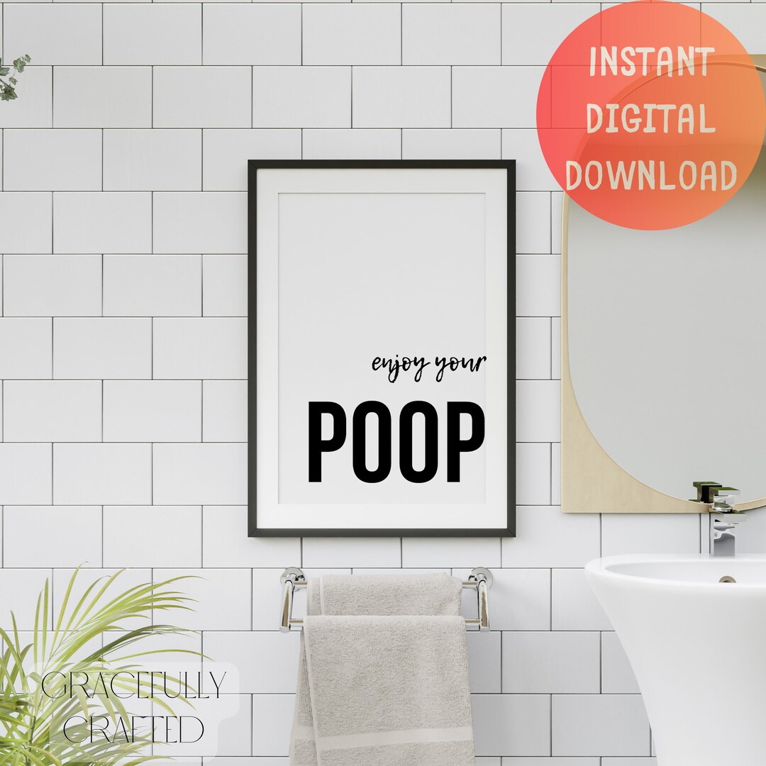 Bathroom Wall Art. Enjoy Your Poop Poster. Funny Poster. Bathroom Decor ...