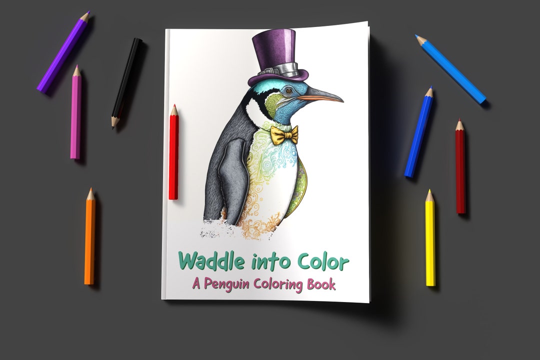 Waddle Into Color: A Penguin Coloring ... for Stress Relief and ...