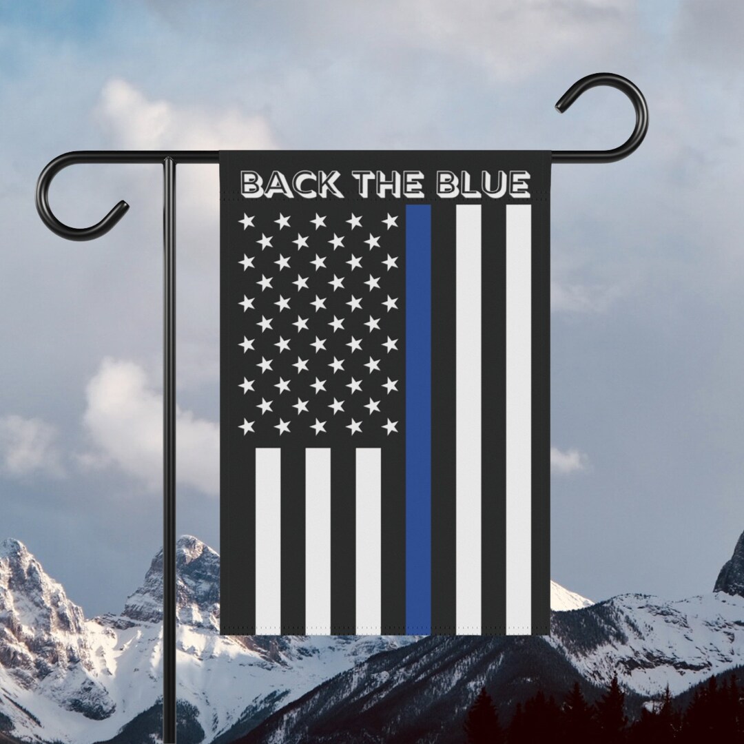 Back the Blue Garden Flag, Thin Blue Line Flag for Police, 12"x18" Flag ...