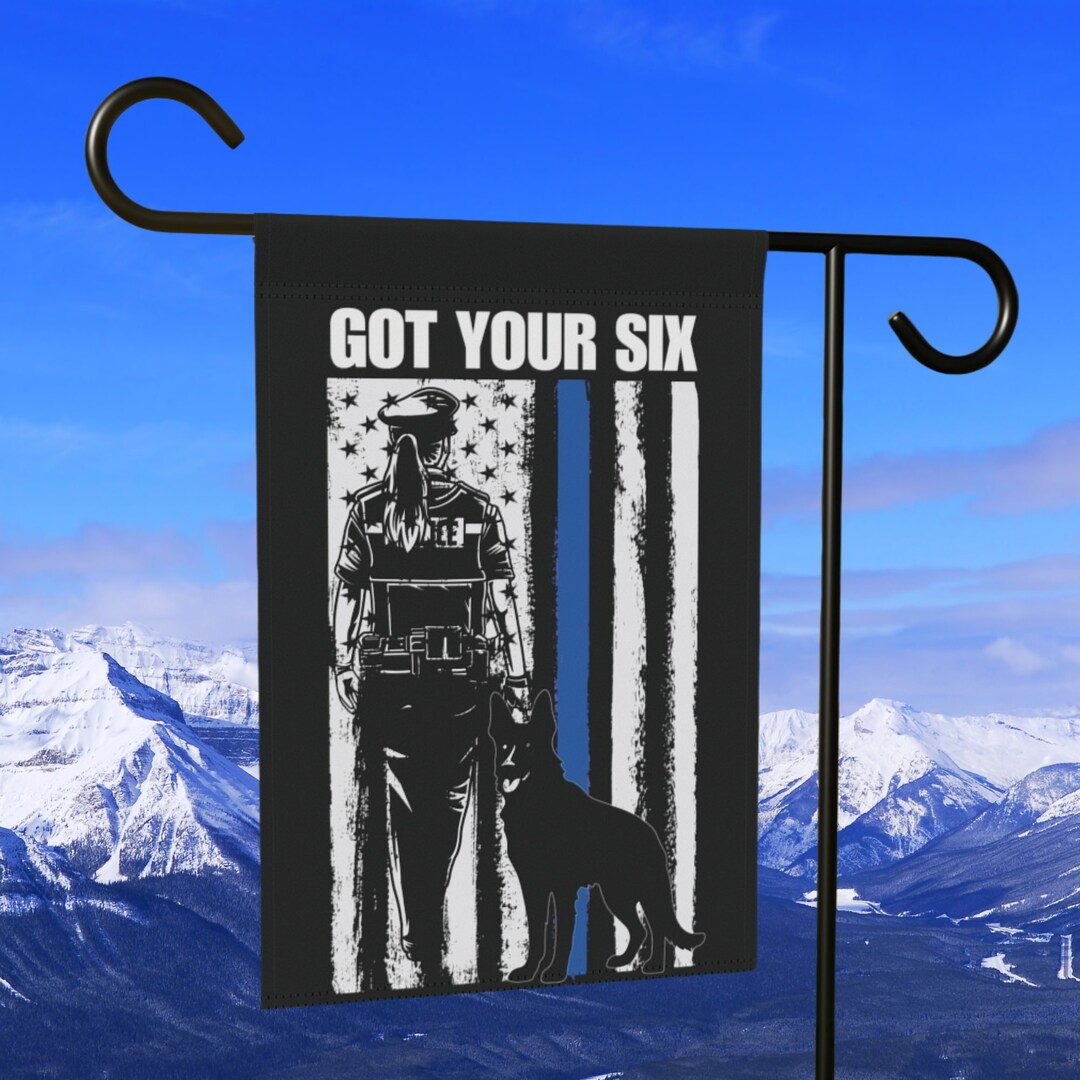 Got Your Six Female Police K9 Flag, Police K9 Garden Flags, K9 Handler ...