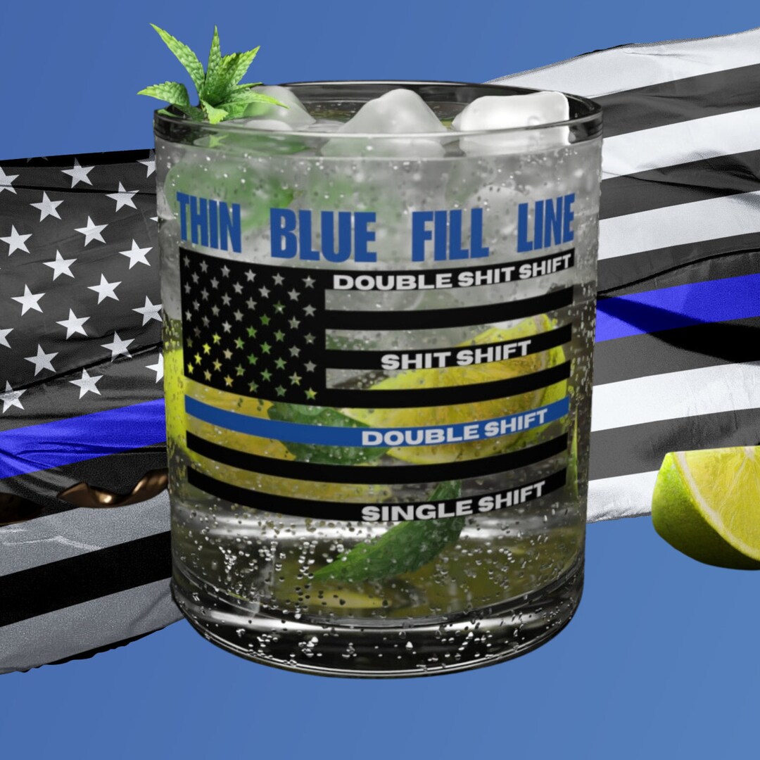 Funny Thin Blue Line Bar Glass Thin Blue Fill Line Flag - Etsy