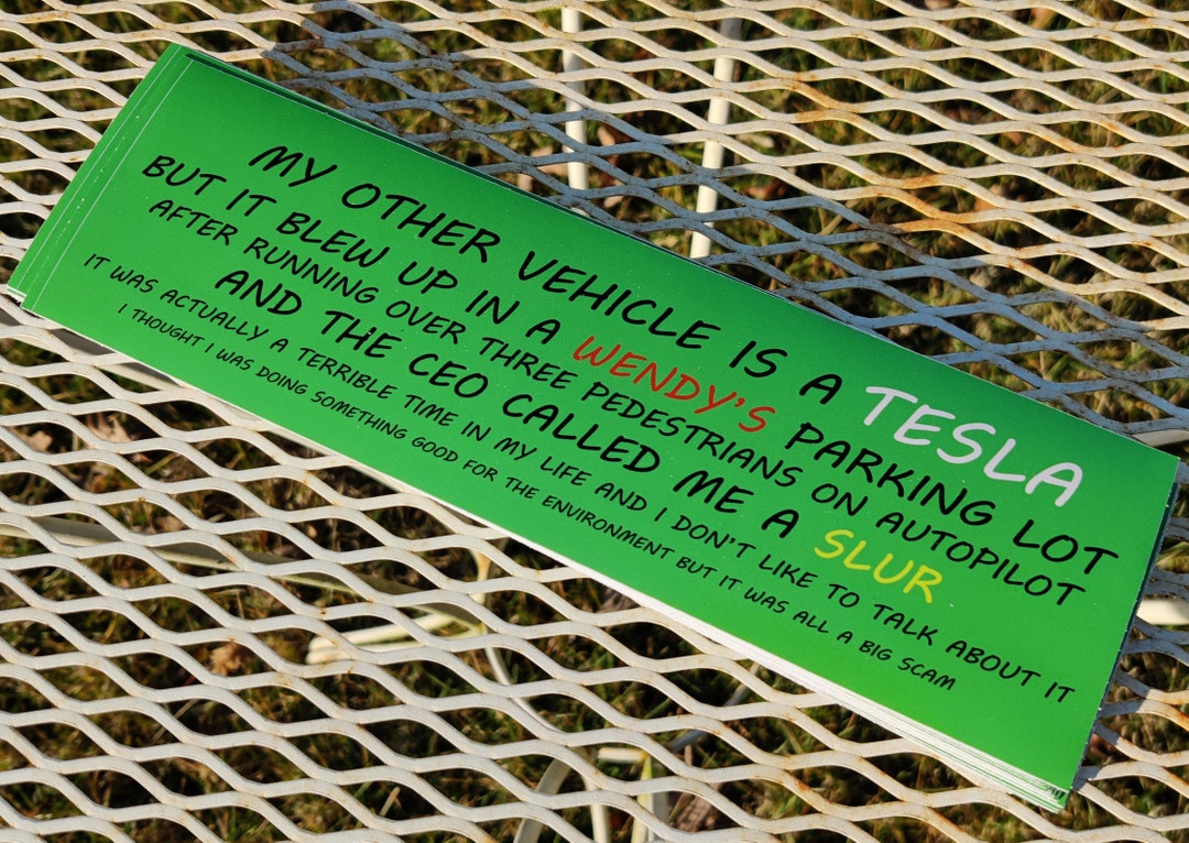 THE Ultimate Tesla Bumper Sticker to Annoy Elon Musk With - Etsy