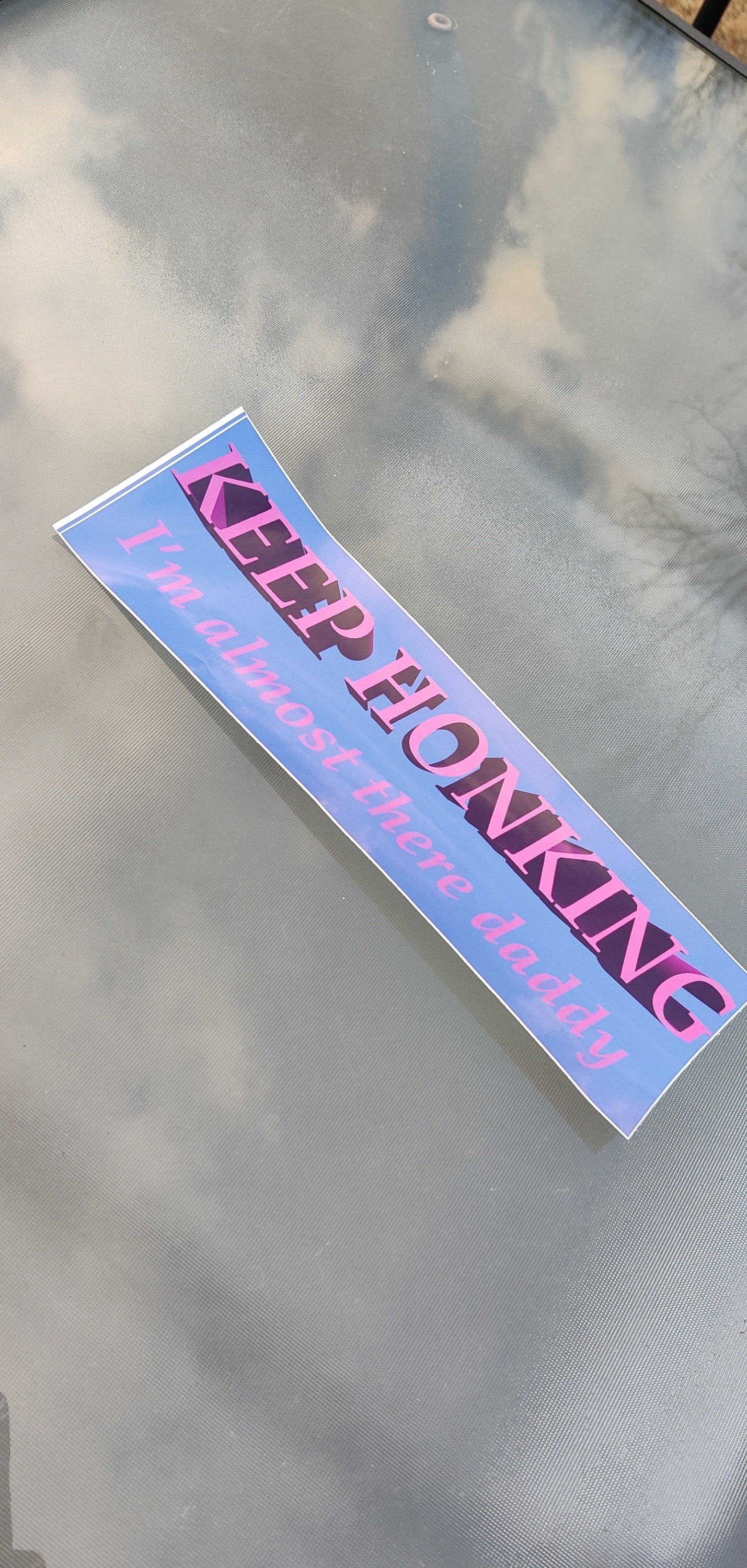 KEEP HONKING DADDY Original Bumper Sticker - Etsy