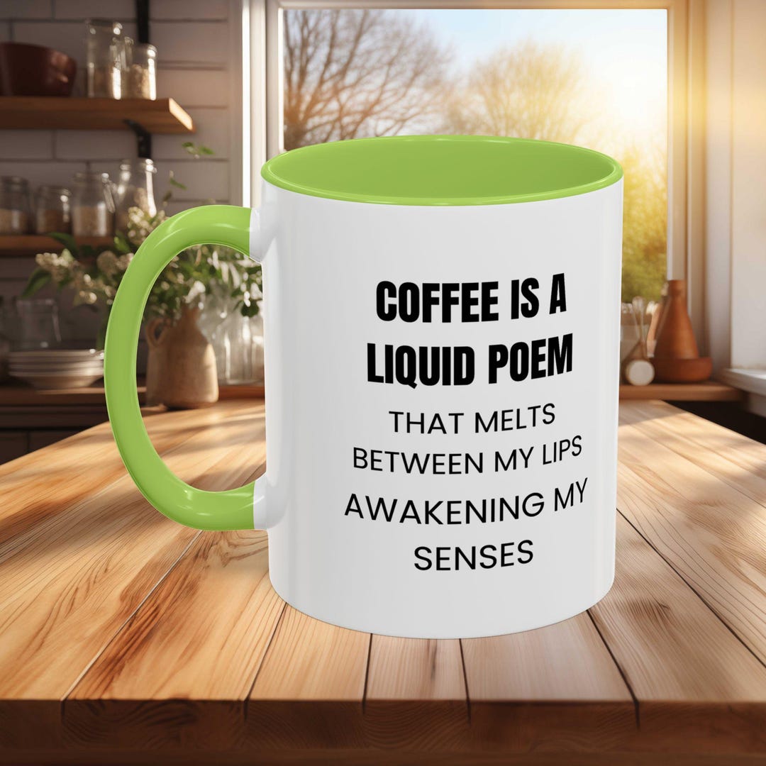 Coffee is a Liquid Poem Mug | Inspirational Gift | Accent Handle ...