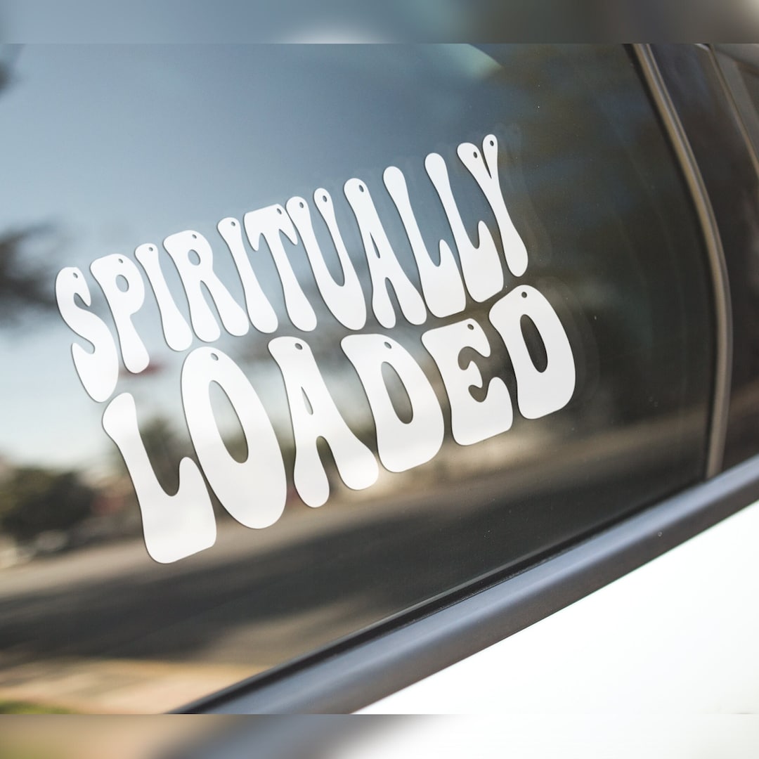 Spiritually Loaded Vinyl Decal Inspirational Laptop Decals - Etsy