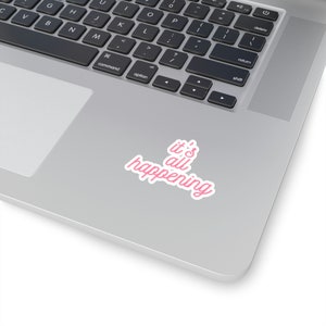 It's All Happening, Vanderpump Rules Sticker, Scheana Shay, VPR Gift - Etsy