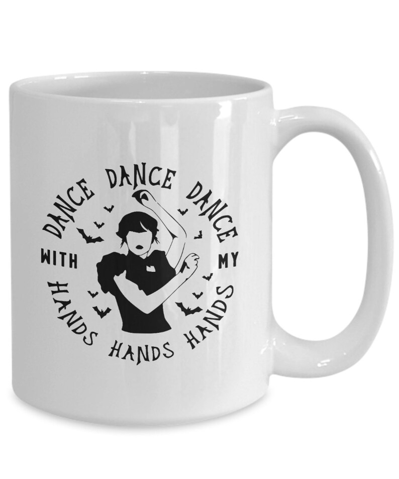 Wednesday Addams Mug Dance Dance Dance With My Hands - Etsy