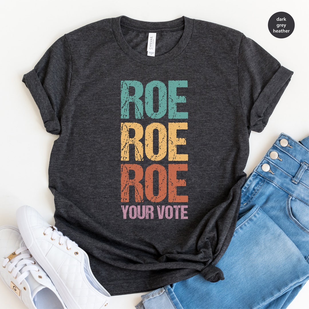 Pro Roe 1973 Shirt, Pro Choice Shirt, Pro Roe Shirt, Equality Shirt ...