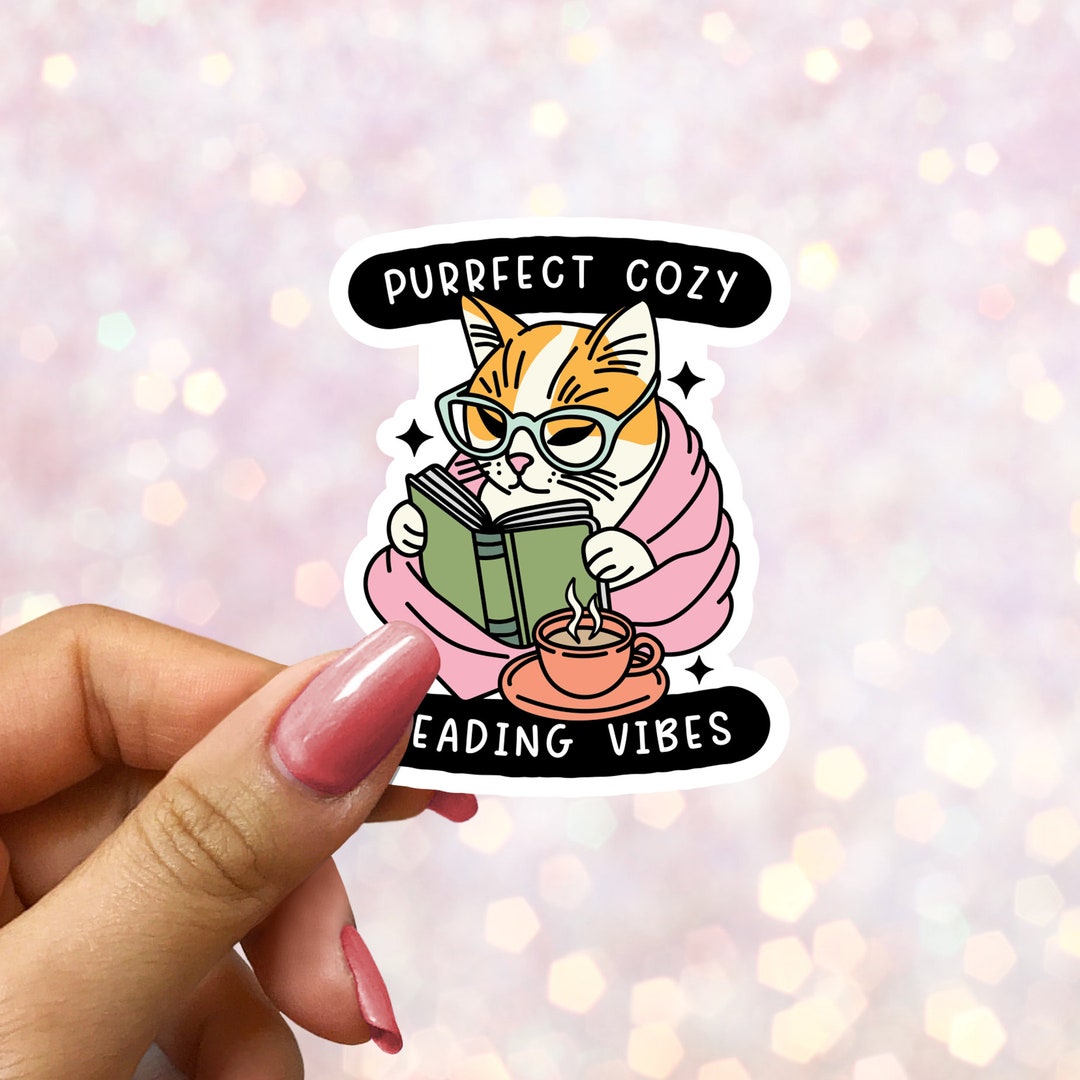Purrfect Cozy Reading Vibes Sticker Bookish Cat Sticker Book Lover Gift ...
