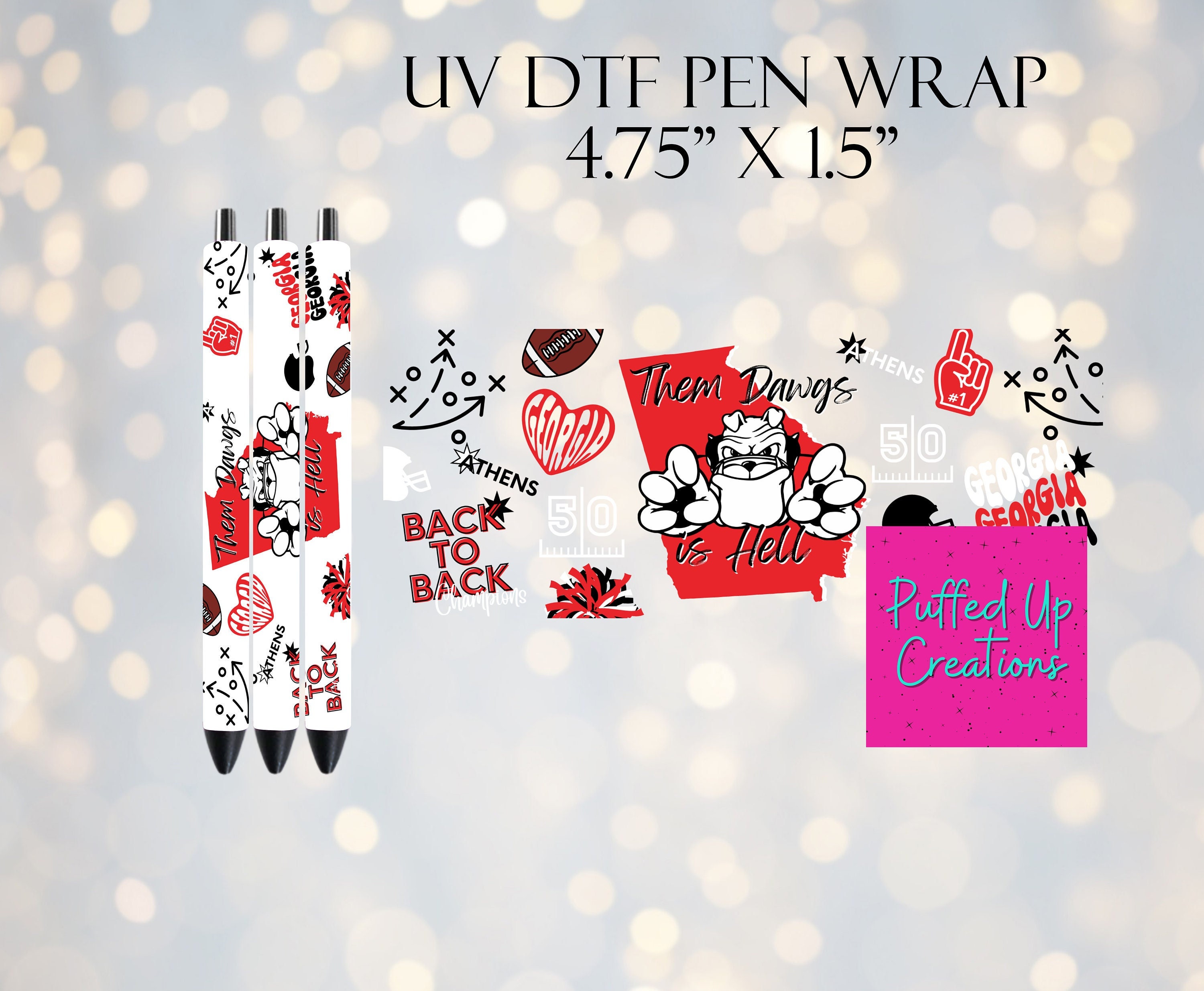 Them Dawgs is Hell UVDTF Pen Wrap | Pen Wraps | UV DTF Pen Wrap | Ready ...